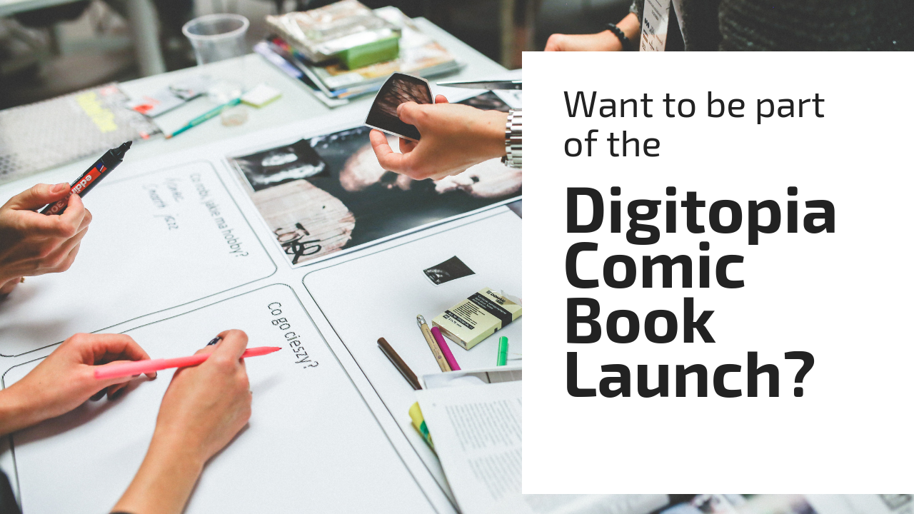 Join the Digitopia Comic Launch Team - Digitopia: The Comic Book